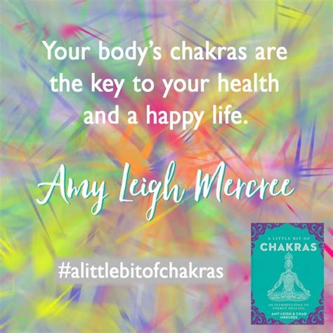 How Unblocking Your Chakras Can Increase Your Happiness Amy Leigh