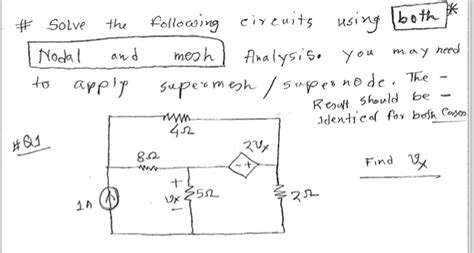 Solved Solve The Following Circuits Using Both Nodal And