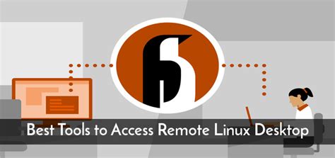 16 must have tools for accessing linux desktops remotely preeti bharadwaj
