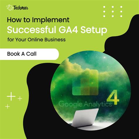 Techmar Lt On Linkedin How To Implement A Successful Ga4 Setup For Your Online Business Find…