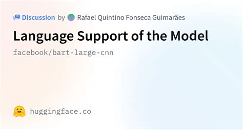 Facebook Bart Large Cnn Language Support Of The Model