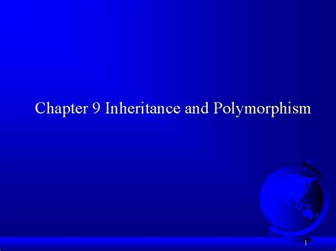 Chapter 9 Inheritance And Polymorphism 1 Superclasses And