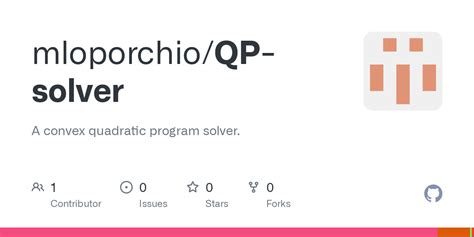 Github Mloporchioqp Solver A Convex Quadratic Program Solver