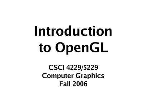 Pdf Introduction To Opengl · 8312006 · Opengl Naming Convention Gldosomethingxy