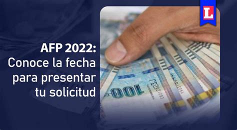 Cronograma De Retiro Afp ¿cuándo Podré Presentar La Solicitud Según Dni