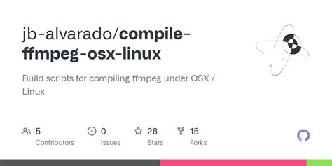 GitHub Jb Alvarado Compile Ffmpeg Osx Linux Build Scripts For
