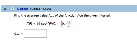 Solved Find The Average Value Fave Of The Function F On The