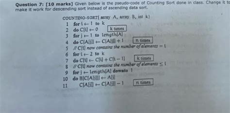 Solved Question 7 10 Marks Given Below Is The Pseudo Code