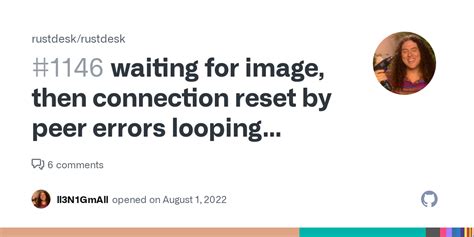 Waiting For Image Then Connection Reset By Peer Errors Looping