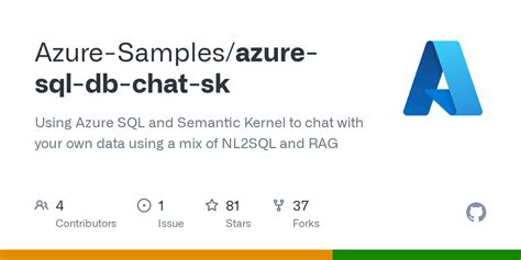 Github Azure Samplesazure Sql Db Chat Sk Using Azure Sql And Semantic Kernel To Chat With