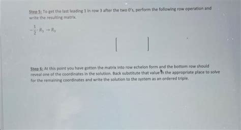 Solved Complete The Steps Outlined To Solve The Given System