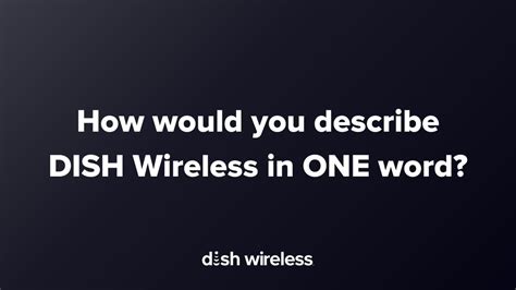 Shashank Avvaru On Linkedin How Do Our Team Members Describe Dish Wireless