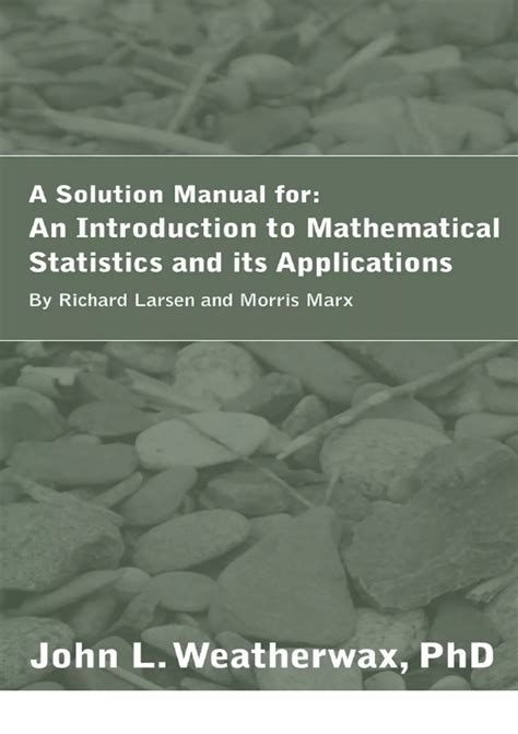Solutions Manual For An Introduction To Mathematical Statistics And Its