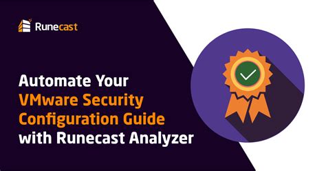 Automate Vmware Security Compliance With Runecast Analyzer