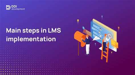 Main Steps In Lms Implementation Rcorporatelearning