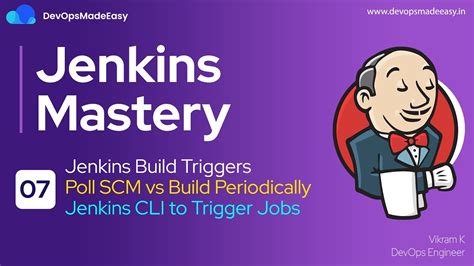 Jenkins 07 Build Triggers Poll Scm Vs Build Periodically Jenkins