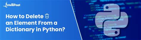 Delete An Element From A Dictionary In Python