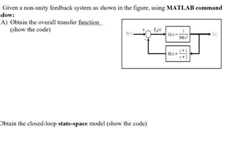 solved given a non unity feedback system as shown in the