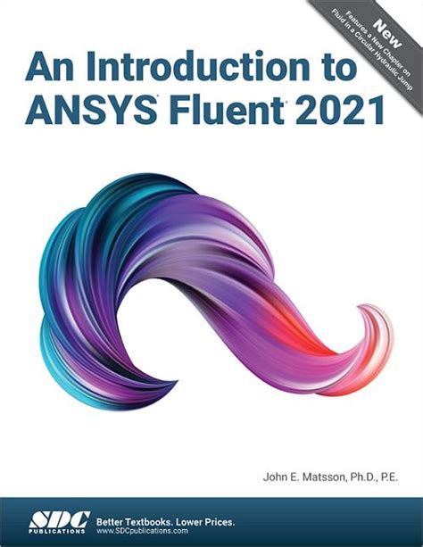 An Introduction To Ansys Fluent 2021 Book 9781630574628 Sdc Publications