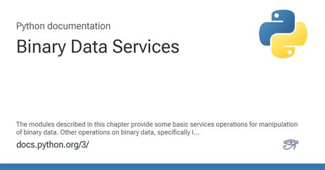 Binary Data Services — Python 3137 Documentation