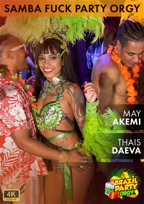 Watch Samba Fuck Party Orgy May Akemi And Thais Daeva With 1 Scenes Online Now At Freeones