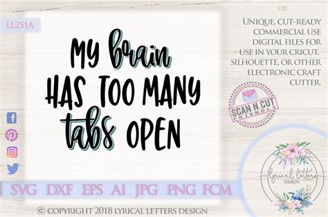 Funny Svg My Brain Has Too Many Tabs Open Ll251 A Svg Dxf Etsy