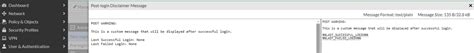 technical tip customizing post and pre login disc fortinet community