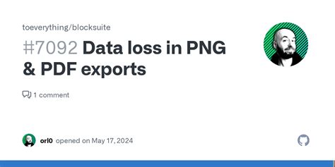 data loss in png and pdf exports · issue 7092 · toeverything blocksuite · github