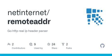 Github Netinternetremoteaddr Go Real Ip Header Parser