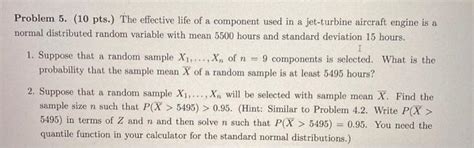 Solved Problem 5 10 Pts The Effective Life Of A Chegg Com