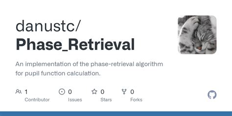 github danustc phase retrieval an implementation of the phase retrieval algorithm for pupil