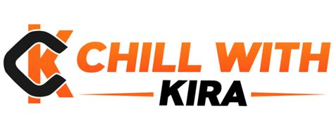 Chill With Kira
