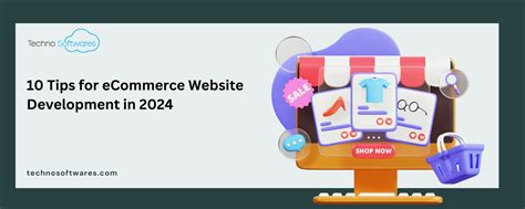10 Tips For Ecommerce Website Development In 2024 By Techno Softwares Feb 2024 Medium