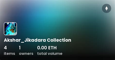 Aksharjikadara Collection Collection Opensea