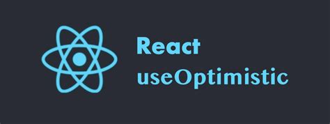 我真的太爱 Useoptimistic 这个新 Hook 了 Csdn博客
