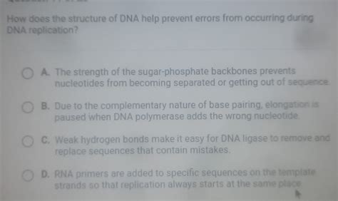Solved How Does The Structure Of DNA Help Prevent Errors From Occurring During DNA Replication
