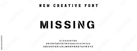 Missing Modern Bold Font Regular Italic Number Typography Urban Style Missing Modern Bold Font Regular Italic Number Typography Urban Style