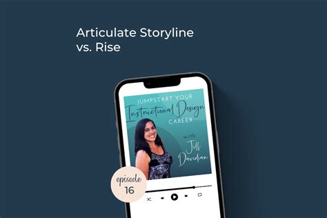 Articulate Storyline Vs Rise Learning Strategy And Design