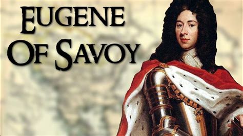Eugene Of Savoy One Of The Greatest Generals Of Early Modern Europe