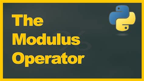 Modulus Explained In Python For Absolute Beginners Youtube