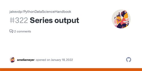Series Output Issue Jakevdp Pythondatasciencehandbook Github