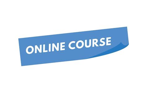 Online Course Text Button Online Course Sign Icon Label Sticker Web Buttons 20197679 Vector Art