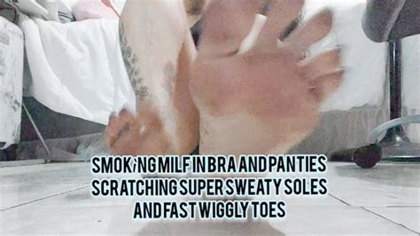 Smokìng Milf In Bra And Panties Scratching Super Sweaty Soles And Fast