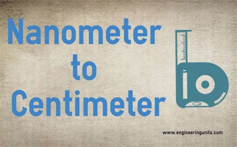 Nanometer To Centimeter Converter Nm To Cm Converter
