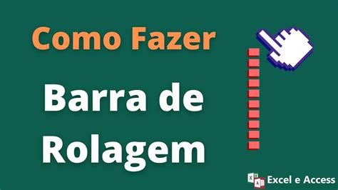 Como Fazer No Excel Barra De Rolagem Youtube