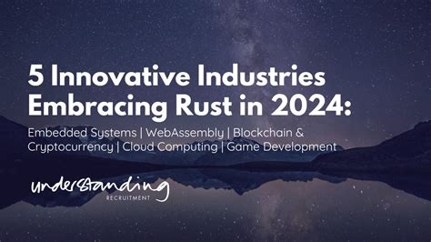 How Rust Is Versatile In Various Sectors Understanding Recruitment Posted On The Topic Linkedin