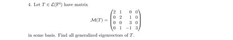 Solved Let TL F Have Matrix M T Chegg Com