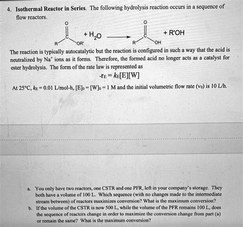 The Following Hydrolysis Reaction Reaction Occurs In A Sequence Of Flow