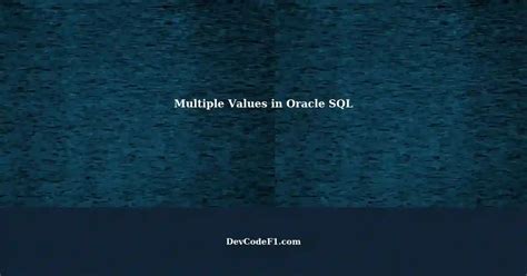 Return Multiple Values When Conditions Are Satisfied In Oracle Sql