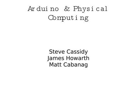 Arduino And Physical Computing Ppt